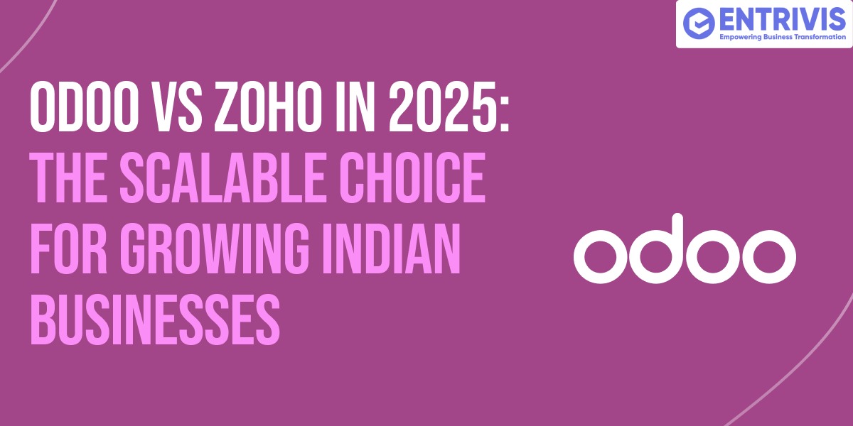 Odoo vs Zoho (2025): The Scalable Choice for Indian SMEs